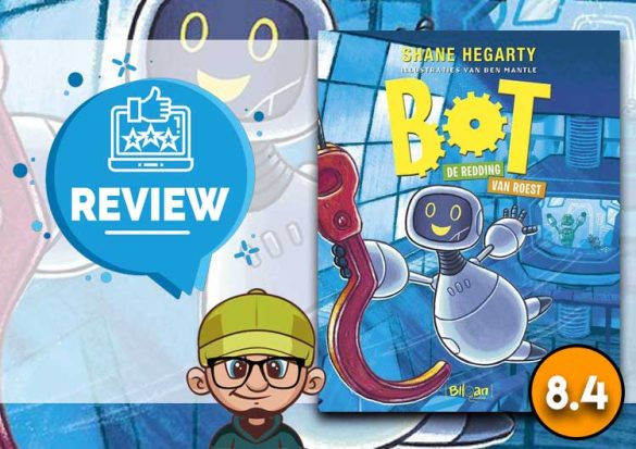 Bot 2 - De Redding van Roest van Shane Hegarty - Lookie Books